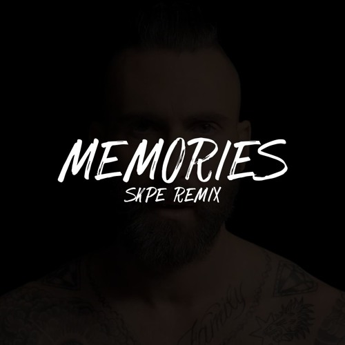 Stream Maroon 5 - Memories (SKP Remix) by SKप | Listen online for free ... Stream Maroon 5 - Memories (SKP Remix) by SKप | Listen online for free ...