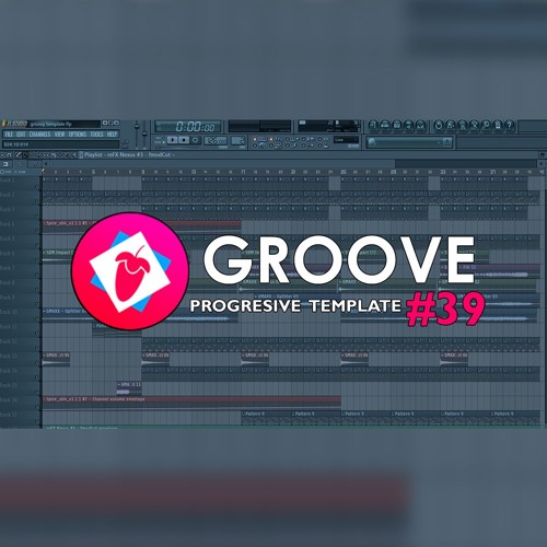 Stream FL Studio 11 // Groove Template #39 ( + FULL FLP ) by FL Studio Tunes | Listen online for ...