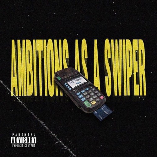 Stream Teejayx6 - Ambitions As A Swiper by TeejayX6 | Teejay X6 ...