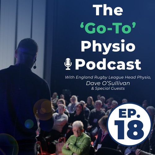 Stream episode The Go-To Physio: How John Achieved Great Success Transitioning From The NHS To ...