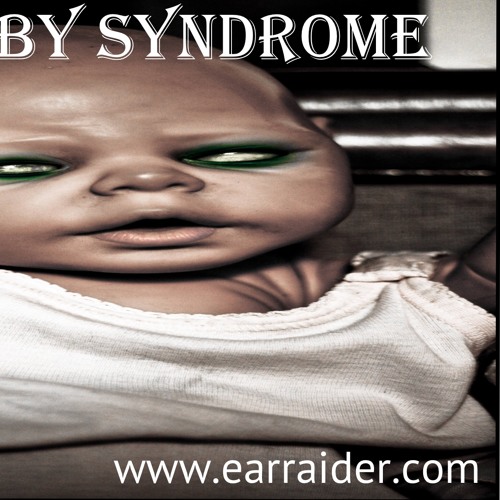 Stream Shakin Baby Syndrome by Ear Raider | Listen online for free on ...