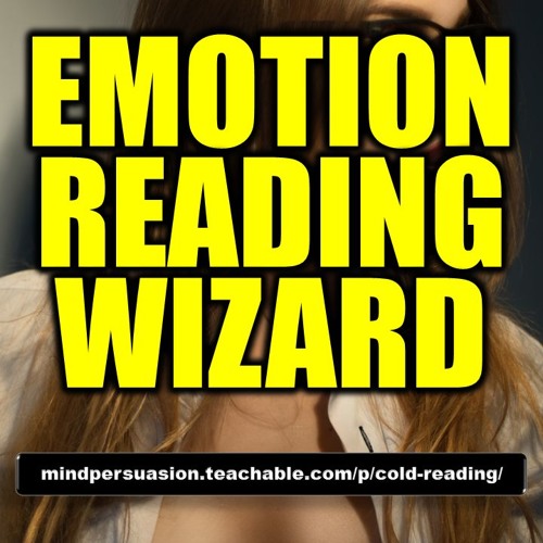 Stream Emotion Reading Wizard by mindpersuasion | Listen online for ...