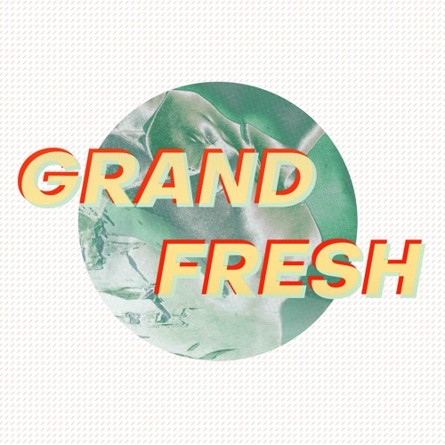 Stream GRAND FRESH - EP. 2 - Lauryn's Reciprocity by Grand Fresh ...