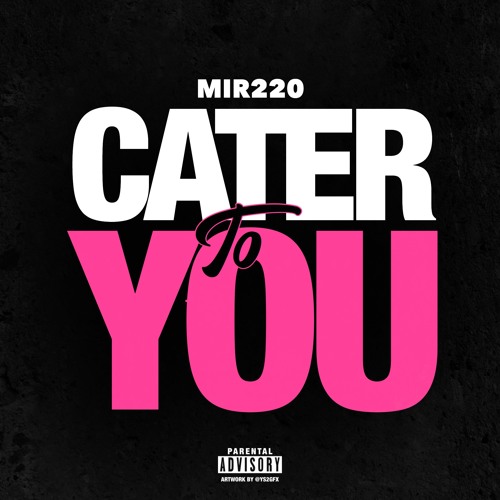 Stream Mir 220 - Cater To You (Prod. By Dougie) by Mir220 | Listen ...