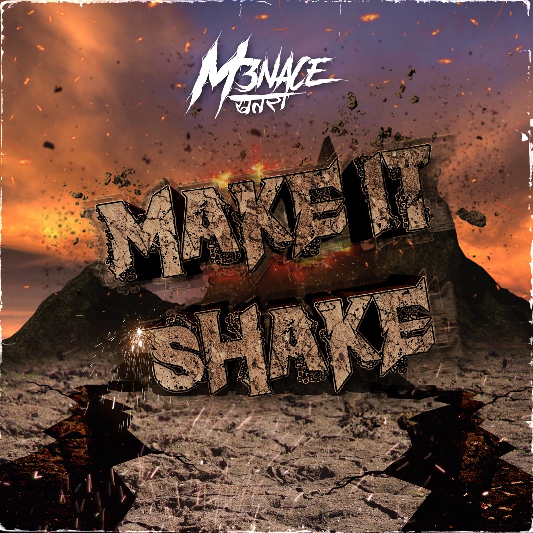 Stream MAKE IT SHAKE by M3NACE | Listen online for free on SoundCloud