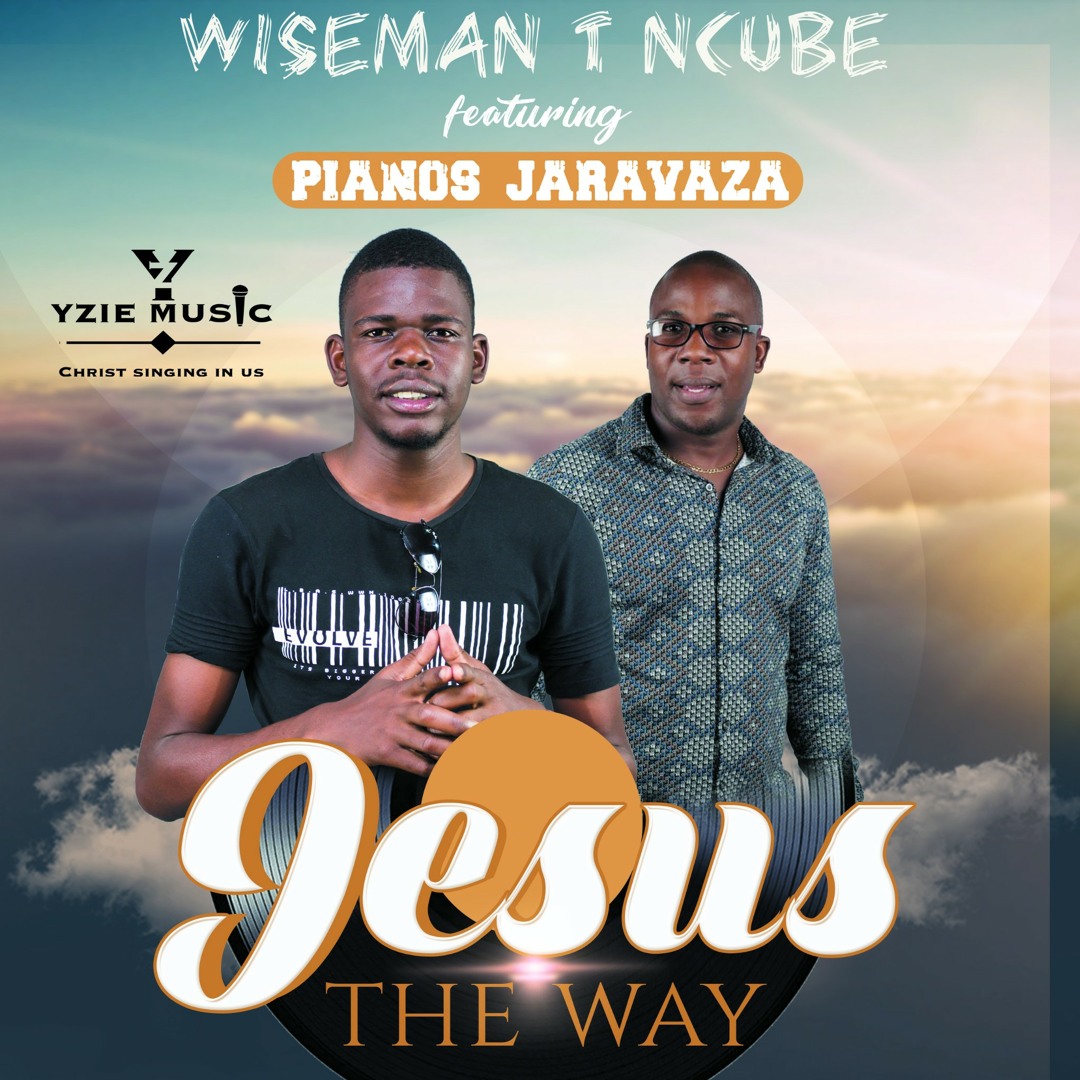 Stream Jesus The Way. by Wiseman T Ncube | Listen online for free on ...