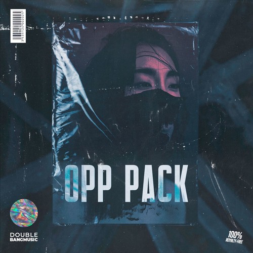 Stream Opp Pack (One Shots) by Double Bang Music | Listen online for ...