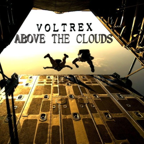 Stream Voltrex- Above the clouds by Voltrex | Listen online for free on ...