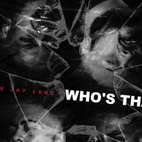 Stream Who's That - A1 x Jay Lekz (21DISTRICT) by cem koksur | Listen ...