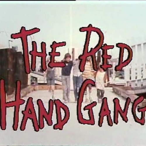 Stream The Red Hand Gang by barneybrown | Listen online for free on ...