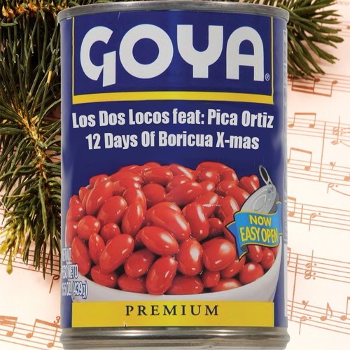 Stream Los Dos Locos Feat Pica Ortiz - 12 Days Of Boricua X-Mas by ...
