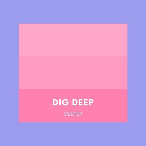Stream Dig Deep - Deeper by Dig Deep | Listen online for free on SoundCloud