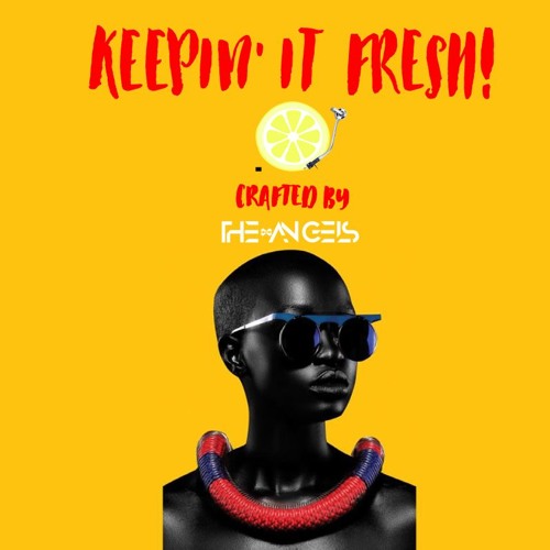 Stream Keepin' It Fresh #3 | 11-2019 | Afro-House & Melodic Techno MIX ...