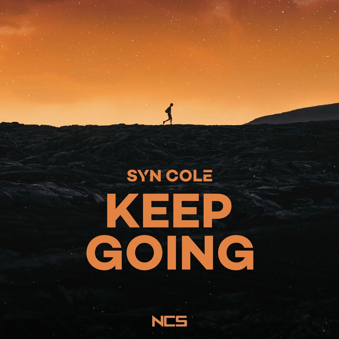 Stream Syn Cole - Keep Going [NCS Release] by NCS | Listen online for ...