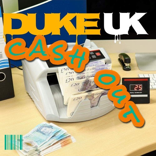 Stream DukeUK - Cash Out (PROMO) by DukeUK | Listen online for free on ...