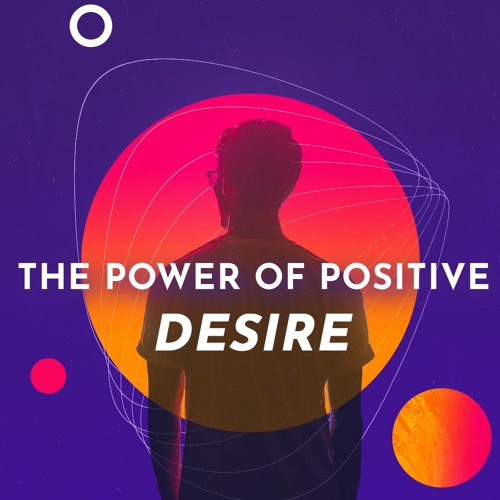 Stream 11-24-19 SUN- The Power Of Positive Desire by Word of Life ...