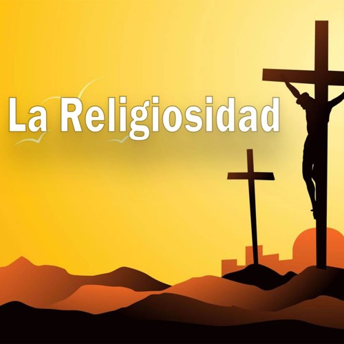 Stream La Religiosidad by Iglesia De Cristo Armonia | Listen online for ...