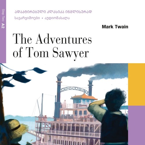Stream Sulakauri Publishing Listen To The Adventures Of Tom Sawyer