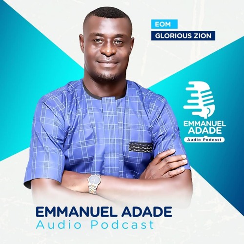 Stream Apostle Emmanuel Adade | Listen to Apostle Emmanuel Adade Sermon ...
