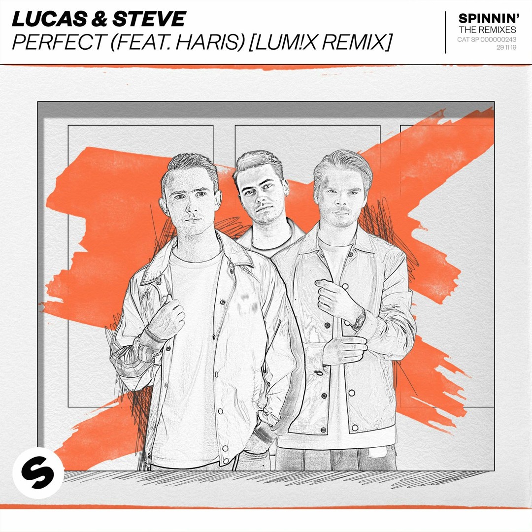 Stream Lucas & Steve - Perfect (LUM!X Remix) [OUT NOW] by Spinnin ...