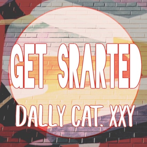 Stream Get Started / FREE DOWNLOAD by Dally Cat.XxY | Listen online for ...