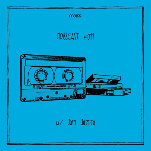 Stream MOISSCAST #011 w/ Jam Jamiro by Moiss Music | Listen online for ...
