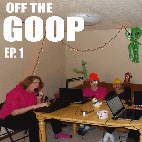 Stream episode NAMING YOUR PACKAGE | Off The Goop EP. 1 | by OFF THE ...