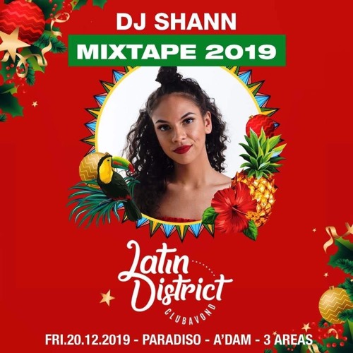 Stream Latin District Mixtape Part 3 Mixed By DJ SHANN hosted by MC Q ...