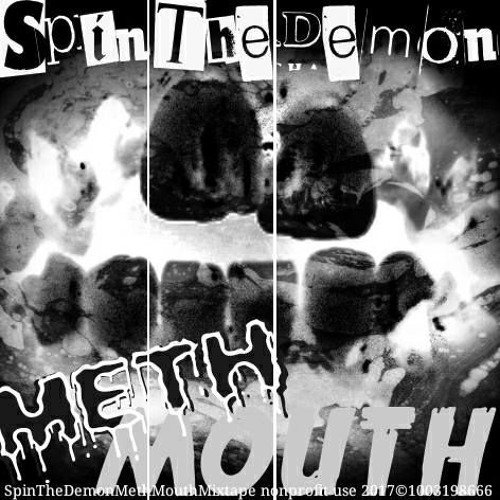 Stream Spin The Demon | Listen to Meth Mouth playlist online for free ...