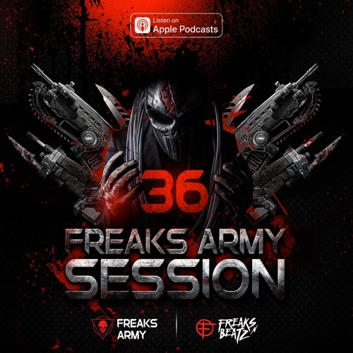Stream Freaks Army Session #36 by Freaks'n'Beatz | Listen online for ...