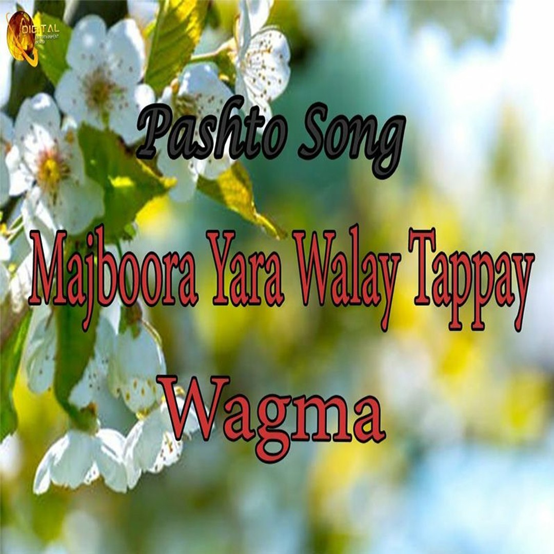 Stream Majboora Yara Walay Tappay - Wagma - Pashto Song - Hits Music by ...