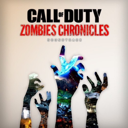 Stream colmor05 | Listen to Call of Duty Zombies Chronicles Soundtrack ...