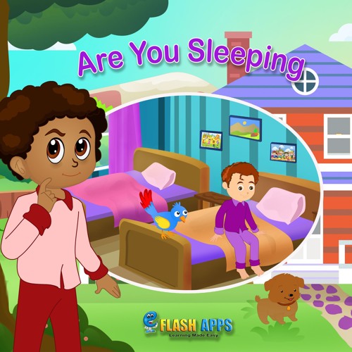 Stream Kids Songs - Are You Sleeping by EFlashApps | Listen online for ...