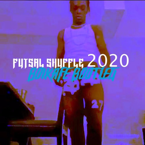 Futsal Shuffle 2020 (Boikafé Bootleg) by Boikafé - Free download on ToneDen