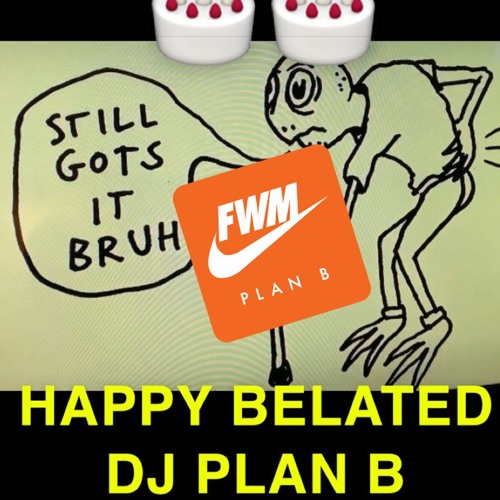 Stream DJ PLAN B LIVE 4 HR MIX NOV 30 2019 NEW PARTY DRAKE KOFFEE GUNNA ...