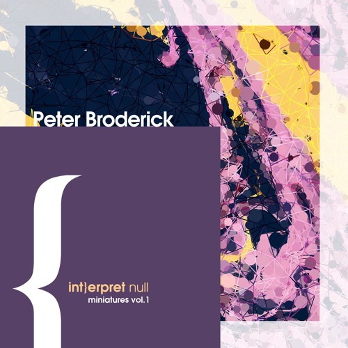 Peter Broderick - WHAT IS NATURAL: Part 5, Harmony Acceptance - Listen ...