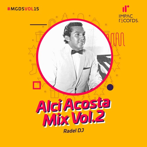 Stream Alci Acosta Mix Vol.2 by Impac Records | Listen online for free ...