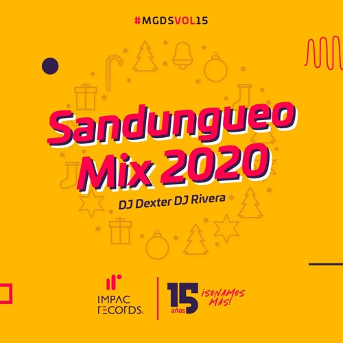 Stream Sandungueo 2020 Mix By Impac Records Listen Online For Free On