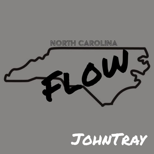Stream North Carolina FLOW by John Tray | Listen online for free on ...