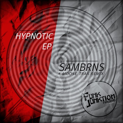 Stream SamBRNS - Hypnotic (Moose Trax Remix) by FUNK JUNKTION REKORDS ...