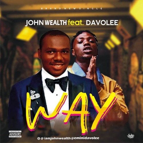 Stream WAY by John Wealth | Listen online for free on SoundCloud