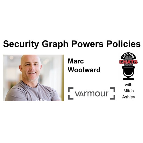 Stream episode Security Graph SDK Powers Better Policies, vArmour V5 by ...