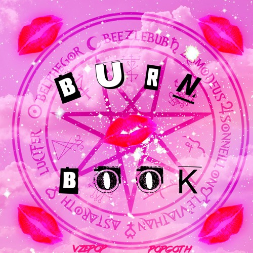 Stream Burn Book (Prod. Vzepop) by popgoth | Listen online for free on ...