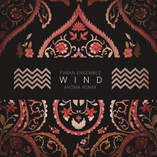 Stream FREE DL_Faran Ensemble - Wind(ARÕMA Remix) by Aroma (IND ...