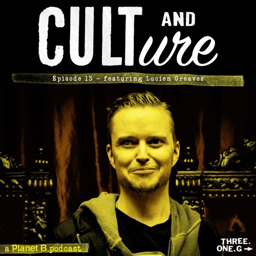 Stream Cult & Culture Podcast Episode 13 feat. Lucien Greaves of The ...
