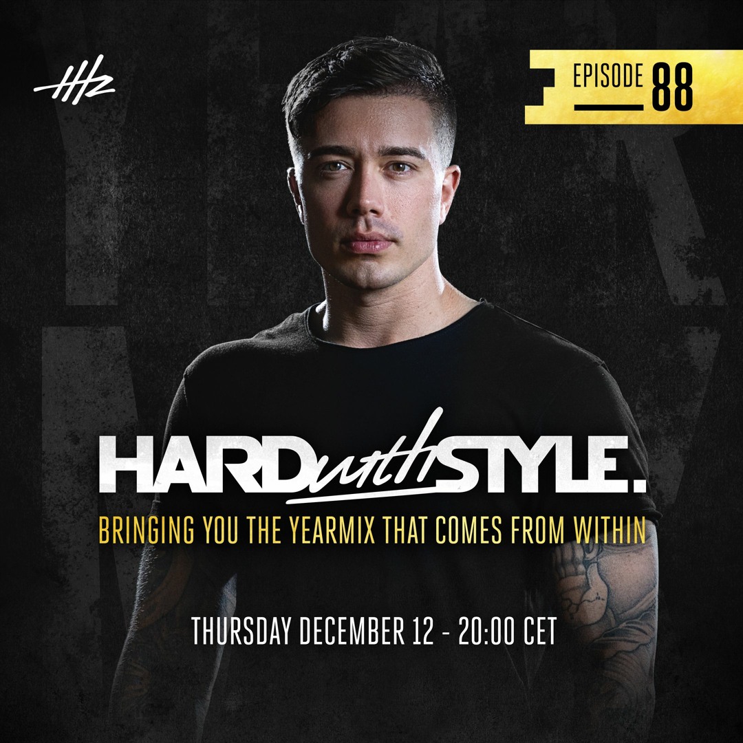 Stream Headhunterz - HARD with STYLE Episode 88: Yearmix 2019 by HARD ...