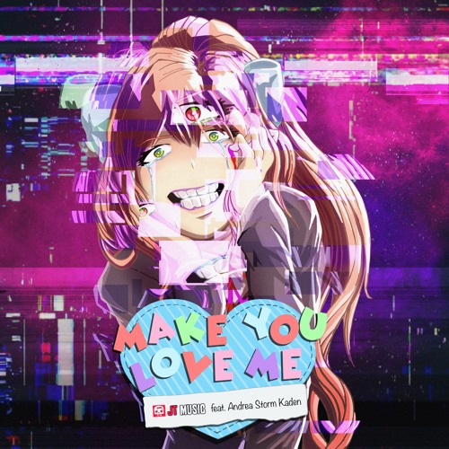 Listen to Doki Doki Literature Club Song - "Make You Love Me" by JT ...