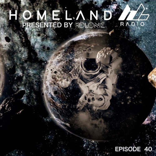 Stream Homeland Radio Episode #40 With Kolonie by KOLONIE | Listen ...