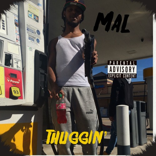 Stream Thuggin" by Mal | Listen online for free on SoundCloud