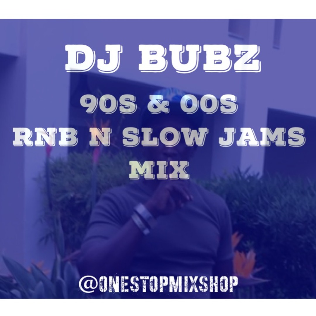 Stream Dj Bubz- 90s & 00s RnB/Slow Jams Mix by dj_bubz | Listen online ...